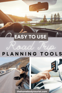Easy to Use Road Trip Planning Tools - The Homebody Tourist