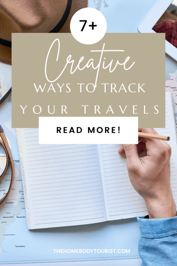 Creative Ways to Track Your Travels | The Homebody Tourist