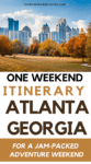 One Weekend in Atlanta: The Best 3-Day Atlanta Itinerary - The Homebody ...