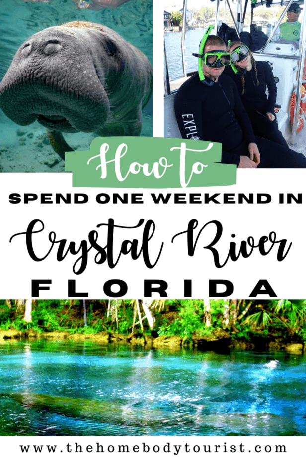 One Weekend in Crystal River, FL - The Homebody Tourist