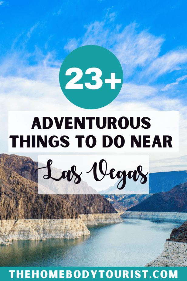 23+ Adventurous Outdoor Activities near Las Vegas - The Homebody Tourist