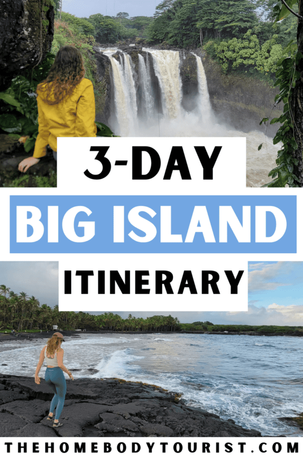 One Weekend on the Big Island: An Adventure 3-day Big Island Itinerary ...