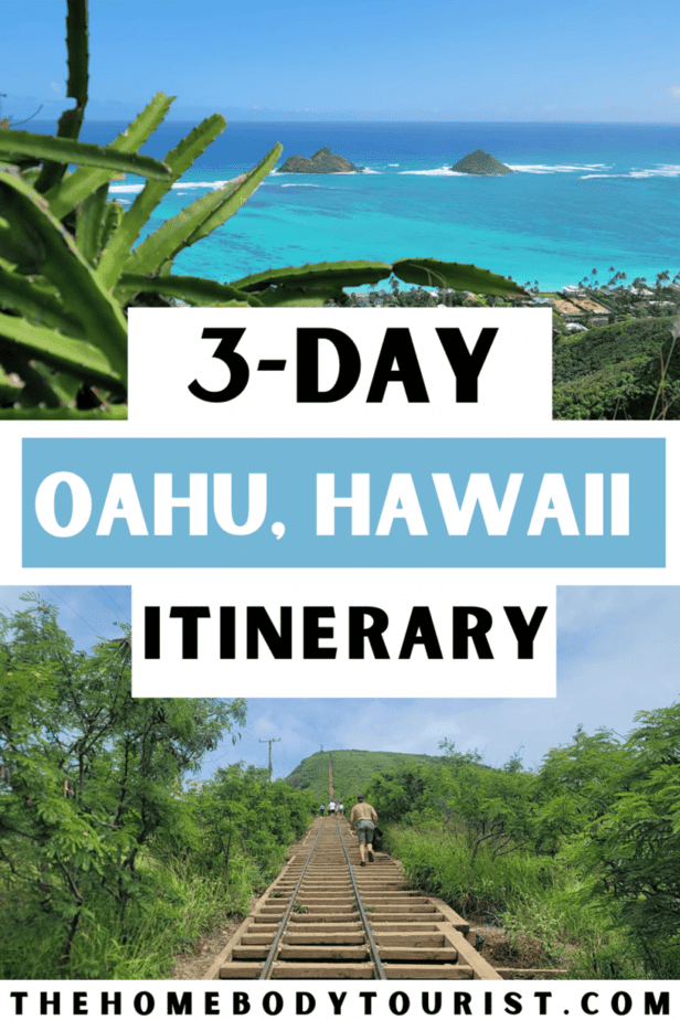 One Weekend on Oahu: An Adventurous 3-day Oahu Itinerary - The Homebody ...