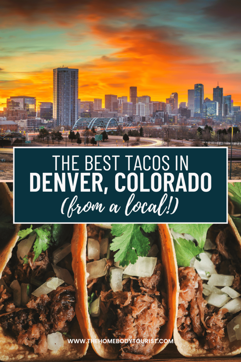 A Local's Guide to the Best Tacos in Denver, Colorado! - The Homebody ...