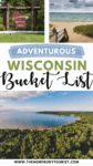 Wisconsin Adventure Bucket List - The Homebody Tourist
